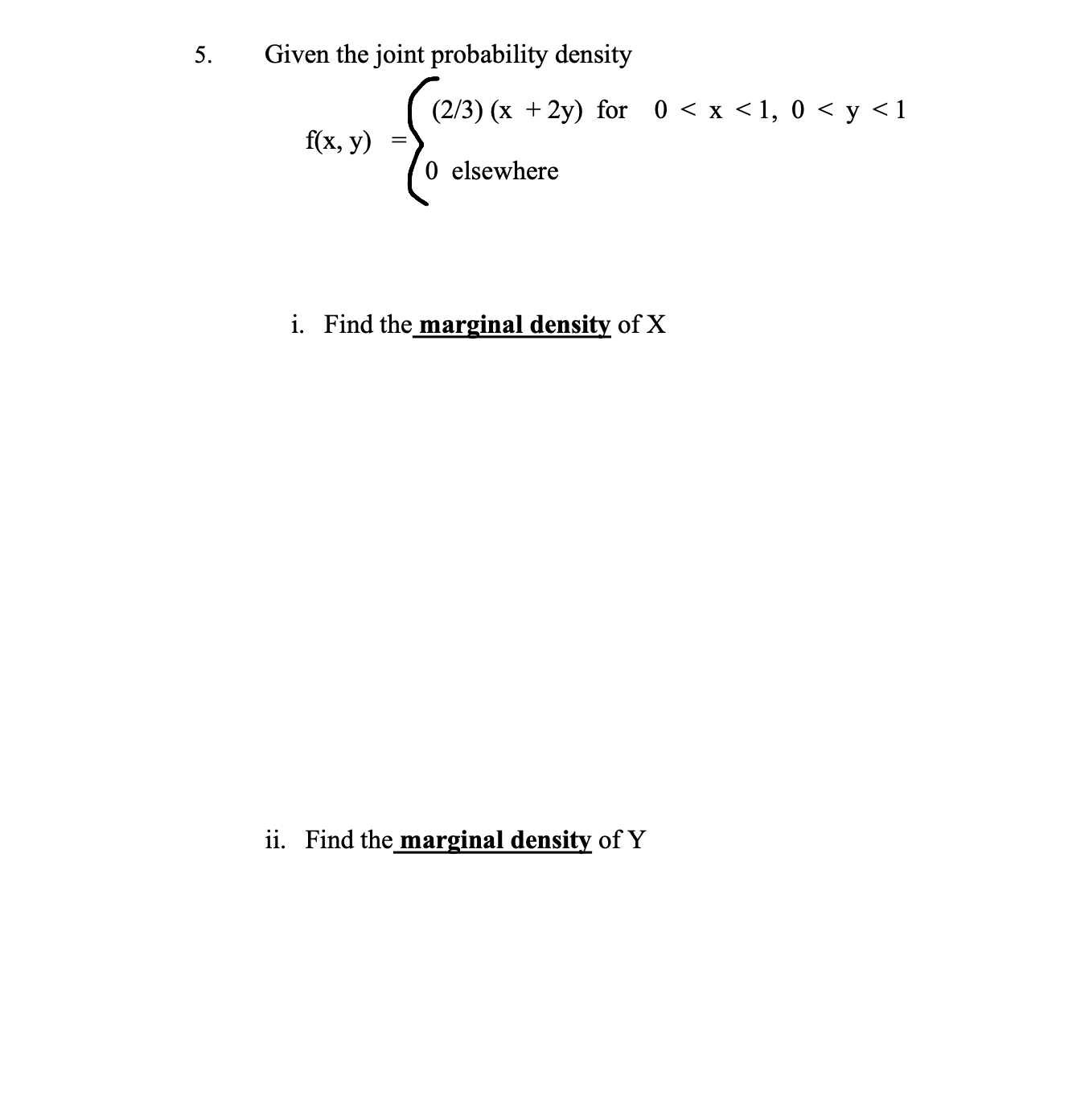 Solved 5. Given the joint probability density | Chegg.com