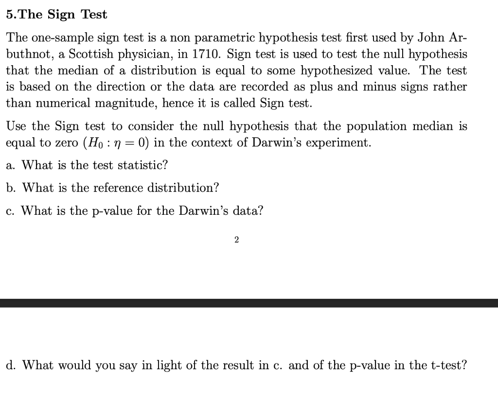Solved 5. The Sign Test The one-sample sign test is a non | Chegg.com