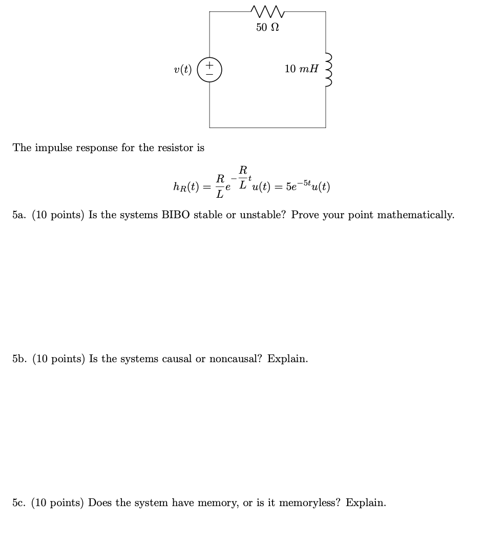 Solved M 50 12 Г v(t) 10 mH uu The impulse response for the | Chegg.com