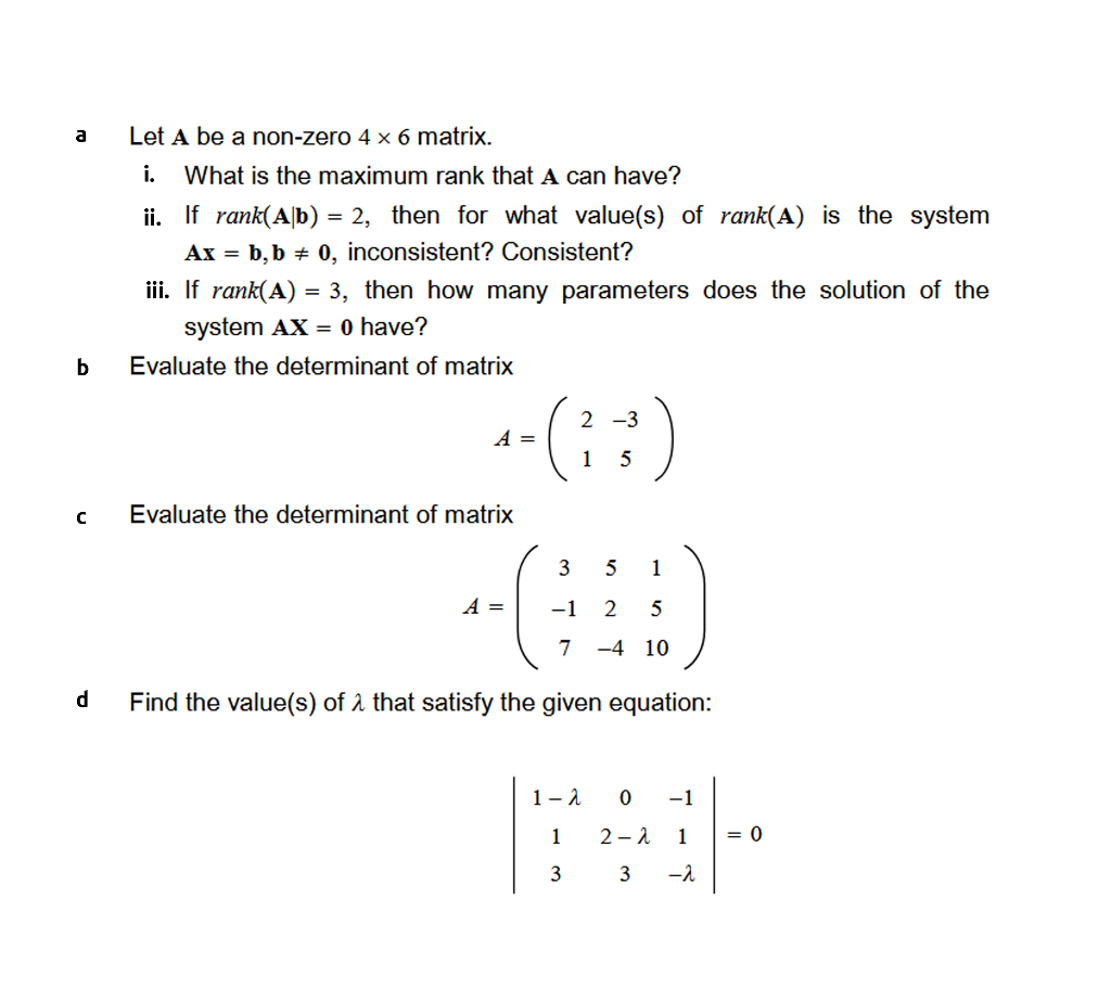 Solved a Let A be a non-zero 4x6 i. What is the maximum rank | Chegg.com