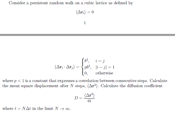 Solved Consider a persistent random walk on a cubic lattice | Chegg.com