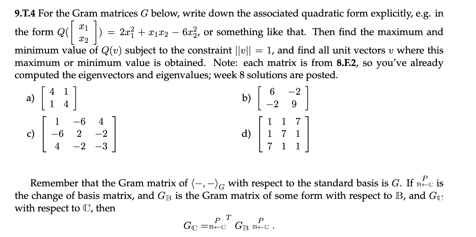 Solved 9.T.4 For the Gram matrices G below, write down the | Chegg.com