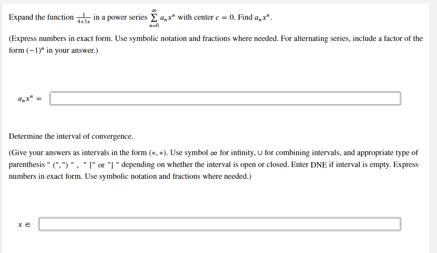 Solved Expand the function in a power series Σ a,x" with | Chegg.com