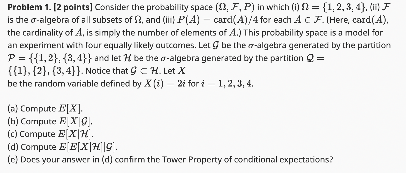 Solved Problem 1. [2 points] Consider the probability space | Chegg.com