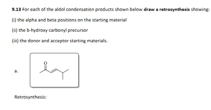 Solved Retrosynthesis:Aldol Retrosynthesis Practice Aldol | Chegg.com