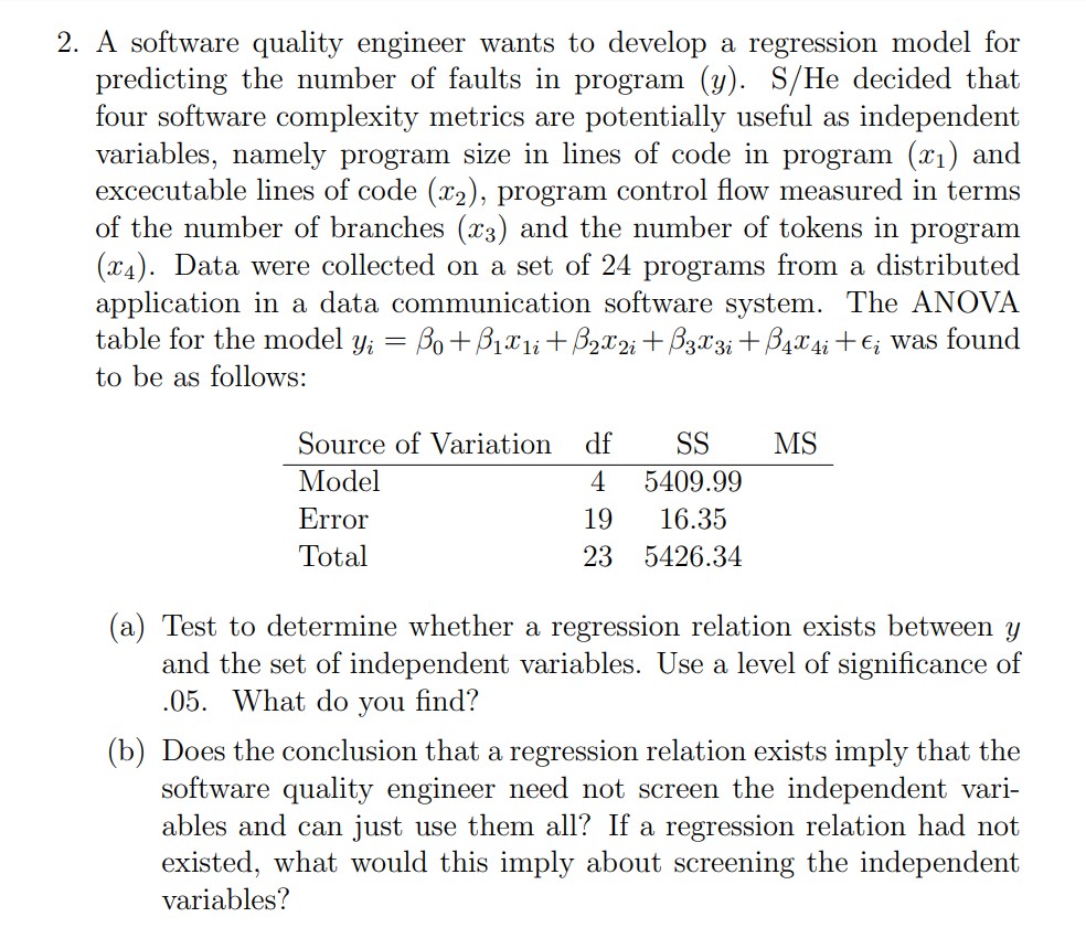 Solved 2. A software quality engineer wants to develop a | Chegg.com