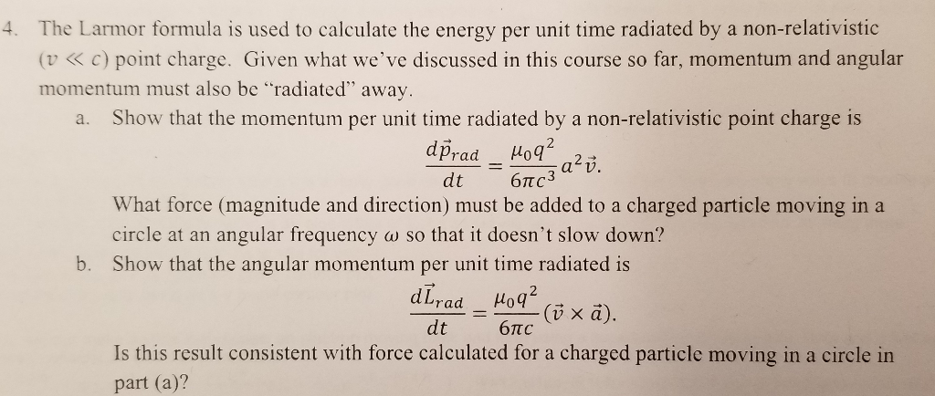 Solved The Larmor formula is used to calculate the energy | Chegg.com