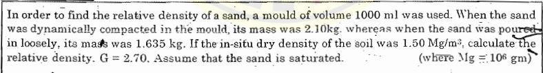 Solved In order to find the relative density of a sand, a | Chegg.com