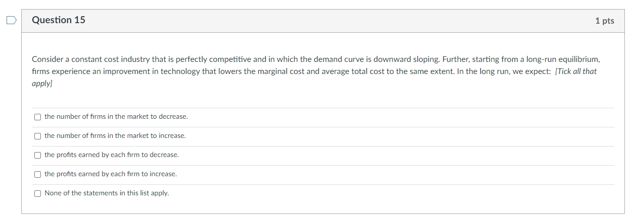 Consider A Constant Cost Industry That Is Perfectly Competitive And In Which The Demand Curve Is 