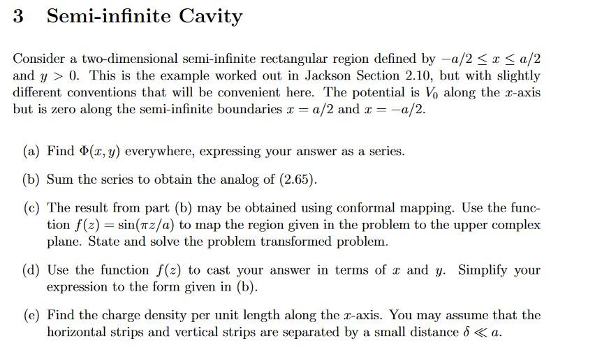 Solved Consider a two-dimensional semi-infinite rectangular | Chegg.com
