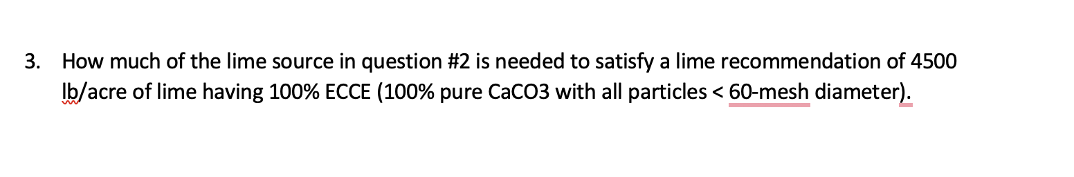 Solved How much of the lime source in question #2 is needed | Chegg.com