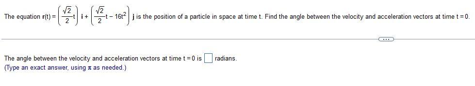 Solved The equation r(t)=(22t)i+(22t−16t2)j is the position | Chegg.com