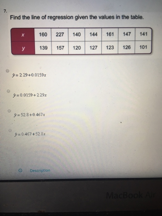 Solved 7. Find the line of regression given the values in | Chegg.com