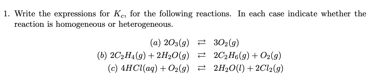 Solved 1. Write the expressions for Kc, for the following | Chegg.com