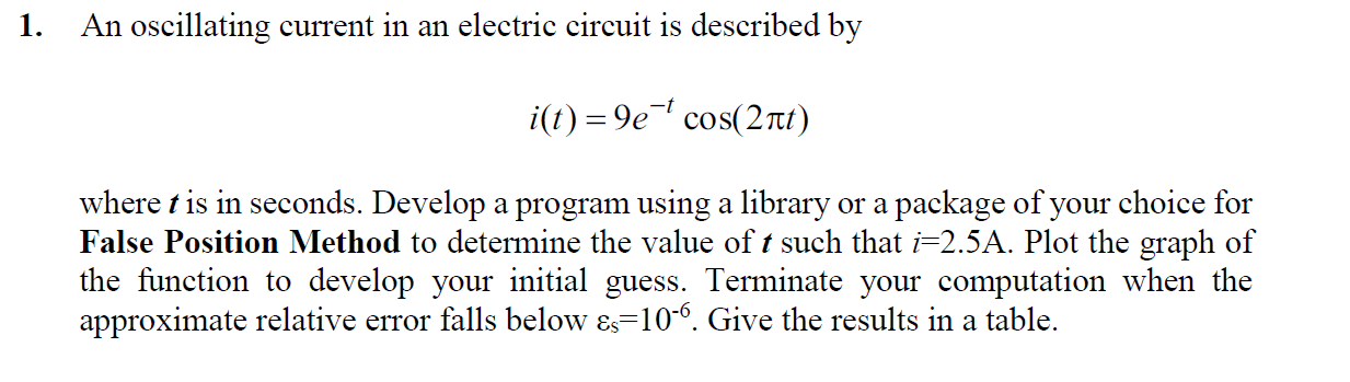 1. An oscillating current in an electric circuit is | Chegg.com