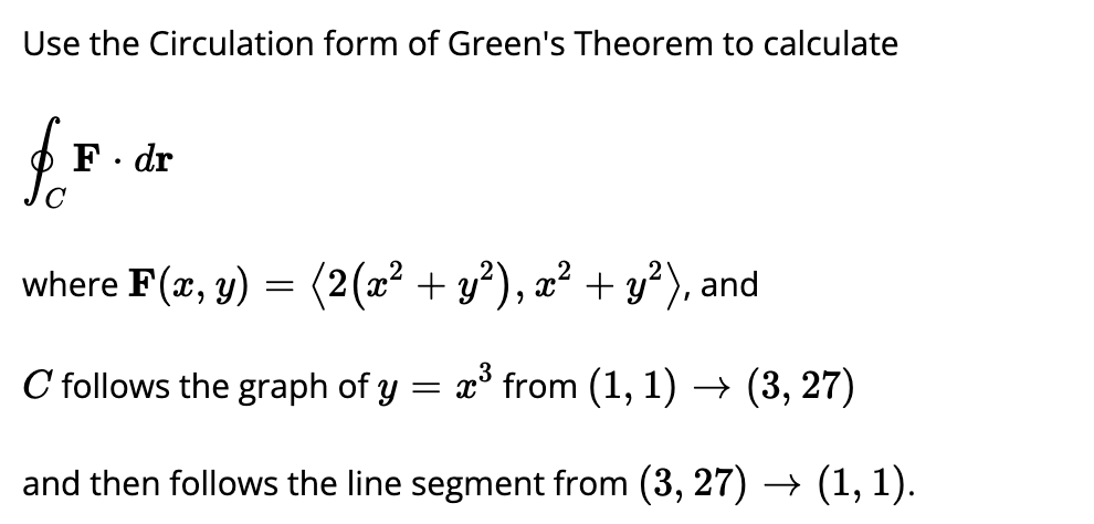 Solved Use the Circulation form of Green's Theorem to | Chegg.com