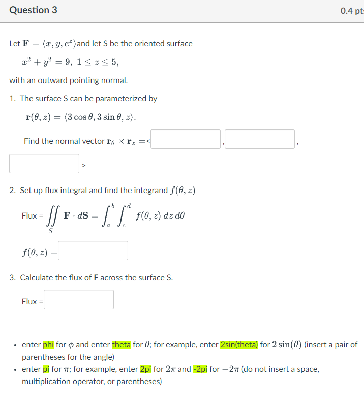 Solved Let F X Y Ez And Let S Be The Oriented Surface