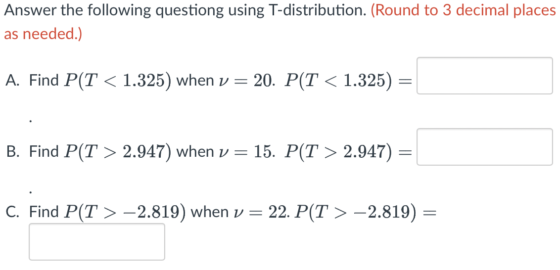 Solved Answer the following questiong using T-distribution. | Chegg.com