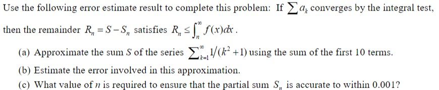Solved Use the following error estimate result to complete | Chegg.com
