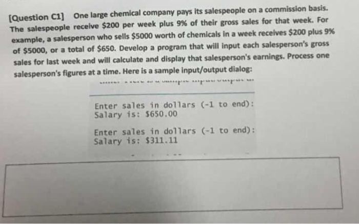 Solved [Question C1] One large chemical company pays its | Chegg.com