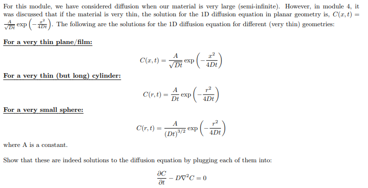 Solved For this module, we have considered diffusion when | Chegg.com