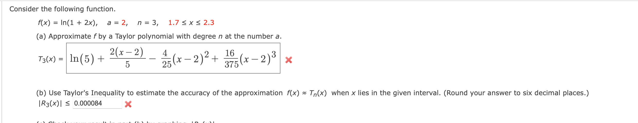 Solved = Consider the following function. f(x) = In(1 + 2x), | Chegg.com