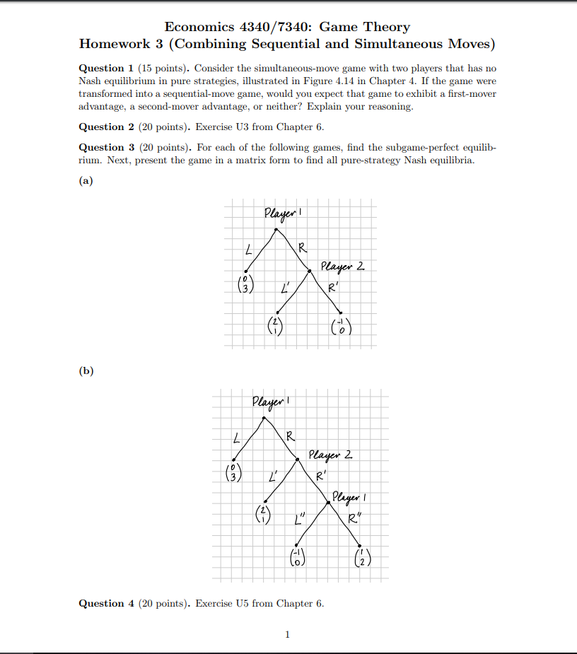 Economics 4340/7340: Game Theory Homework 3 | Chegg.com
