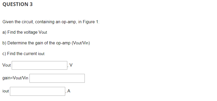 Solved Given the circuit, containing an op-amp, in Figure 1: | Chegg.com