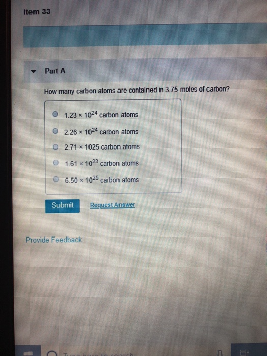 Solved How many carbon atoms are contained in 3.75 moles of | Chegg.com