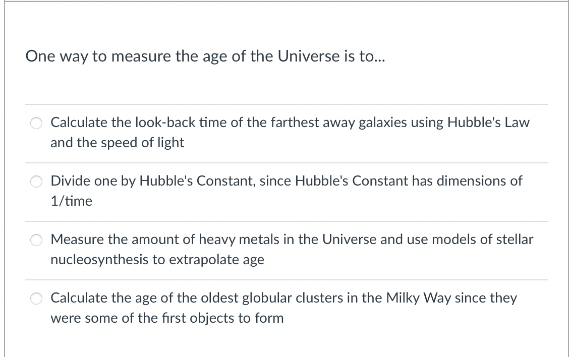 Solved One way to measure the age of the Universe is to... | Chegg.com