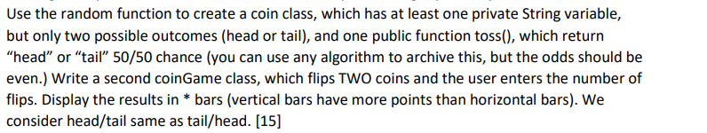 Solved Use the random function to create a coin class, which | Chegg.com