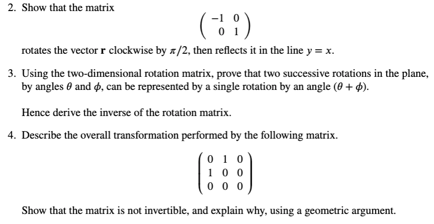 Solved 2. Show that the matrix -1 0 0 1 rotates the vector r | Chegg.com