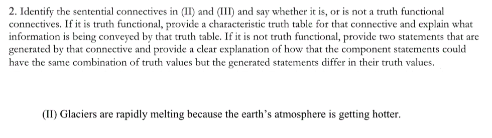 Solved 2. Identify the sentential connectives in (II) and | Chegg.com