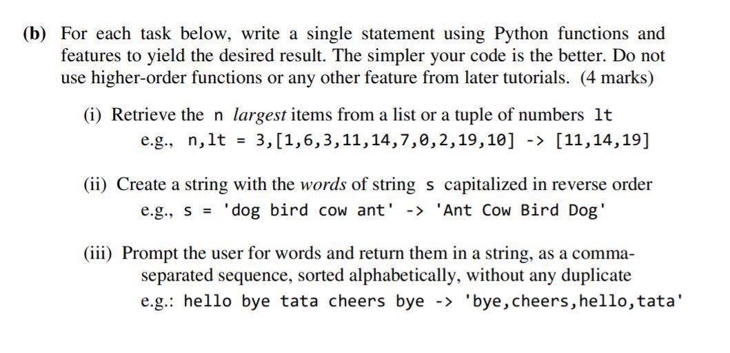 Solved (b) For each task below, write a single statement | Chegg.com