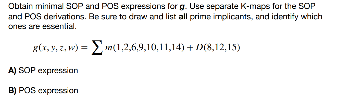 Solved Obtain minimal SOP and POS expressions for g. Use | Chegg.com