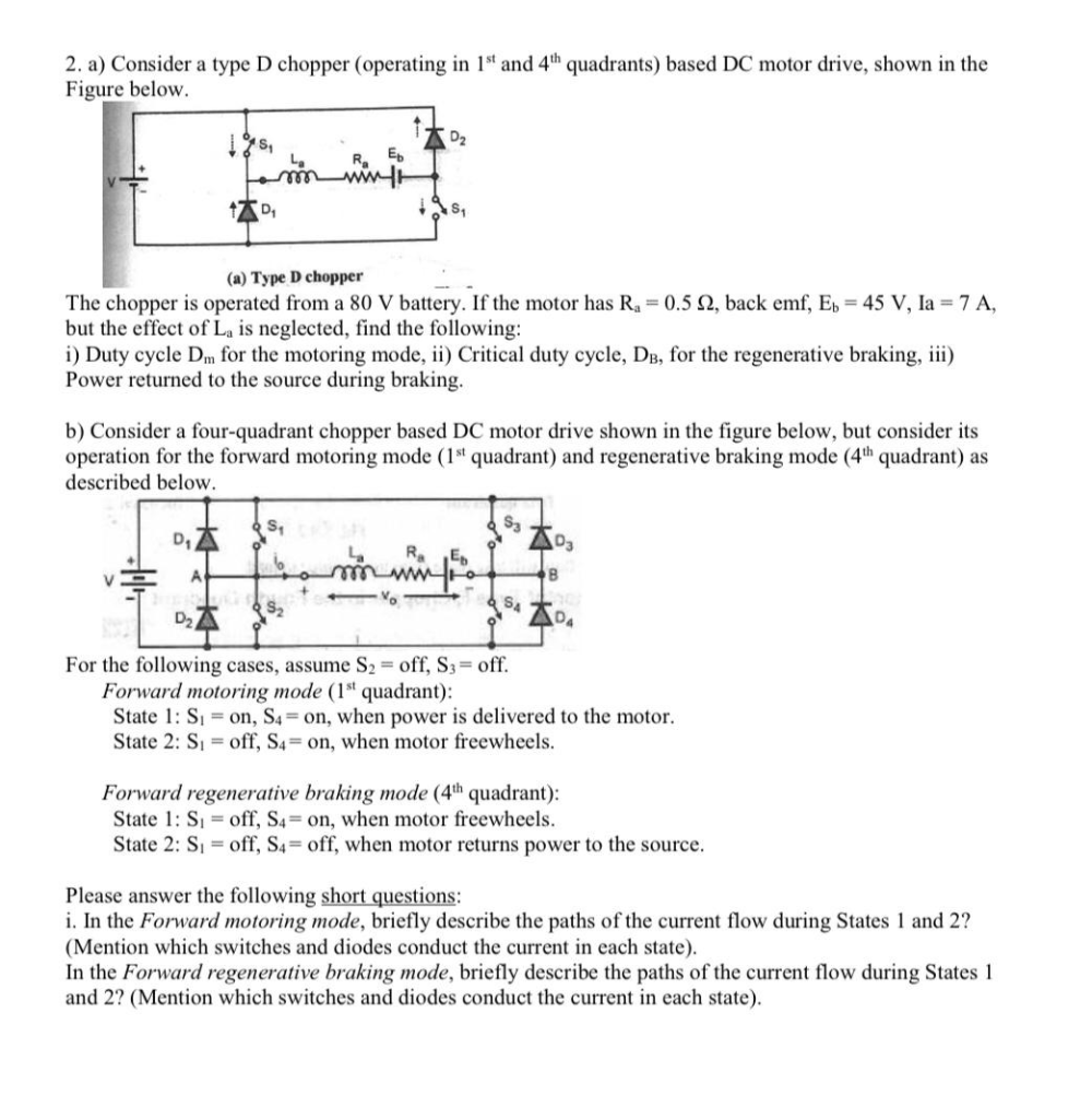 Solved 2. a) Consider a type D chopper (operating in 1st and | Chegg.com