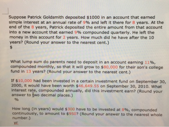 Solved Suppose Patrick Goldsmith deposited $1000 in an | Chegg.com