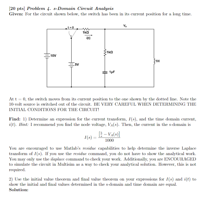 Solved [20 pts]Problem 4. s-Domain Circuit AnalysisGiven:For | Chegg.com