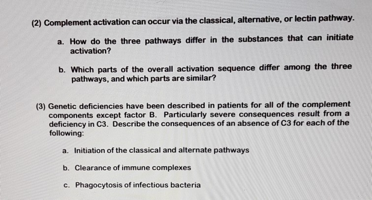 Solved (2) Complement activation can occur via the | Chegg.com