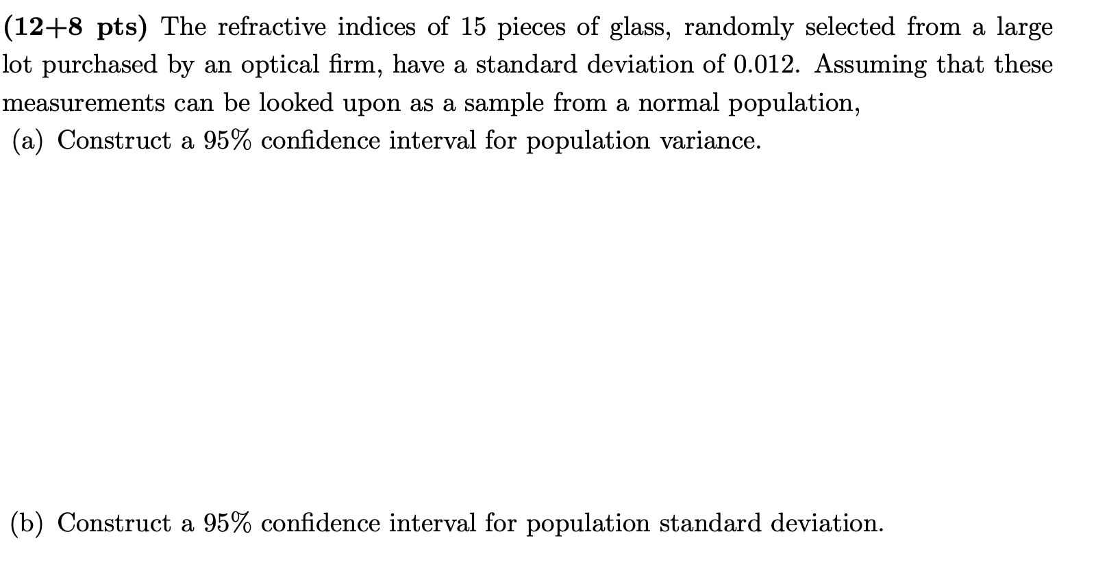 Solved (12+8 pts) The refractive indices of 15 pieces of | Chegg.com