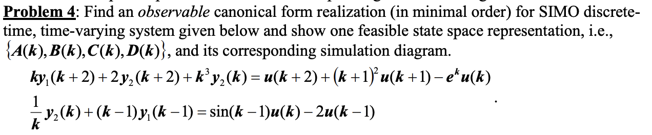 Solved Problem 4: Find an observable canonical form | Chegg.com