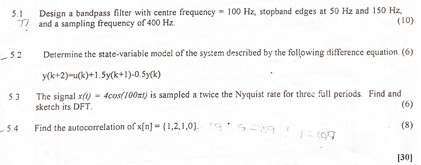 Solved 5.1 Design a bandpass filter with centre frequency | Chegg.com