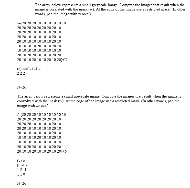 Solved 1. The array below represents a small greyscale | Chegg.com