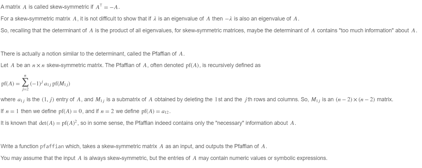 Solved A matrix A is called skew-symmetric if A⊤=−A. For a | Chegg.com