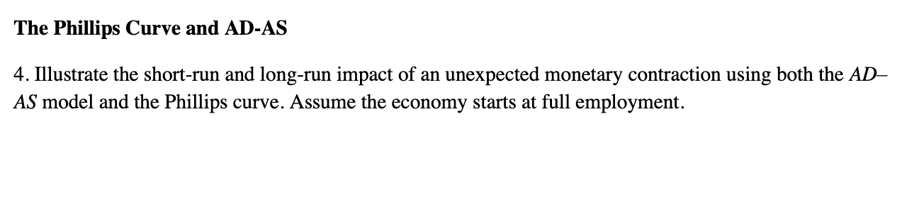 Solved The Phillips Curve and AD-AS 4. Illustrate the | Chegg.com