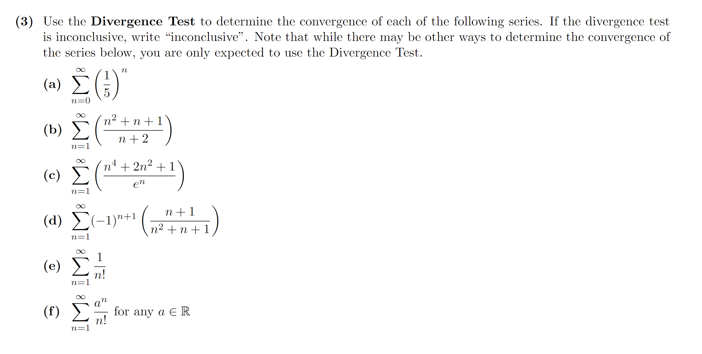 Solved (3) Use the Divergence Test to determine the | Chegg.com