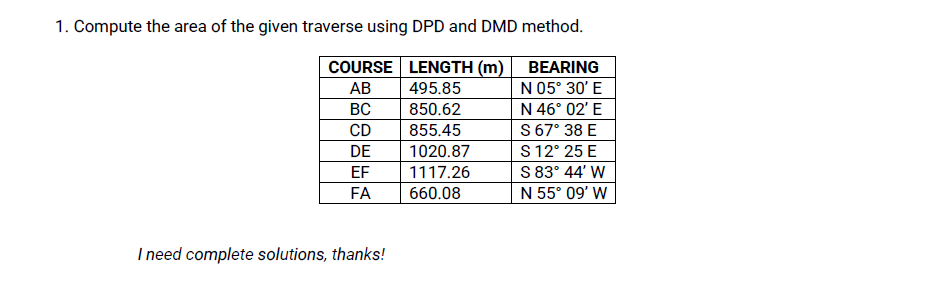 Solved 1. Compute the area of the given traverse using DPD | Chegg.com