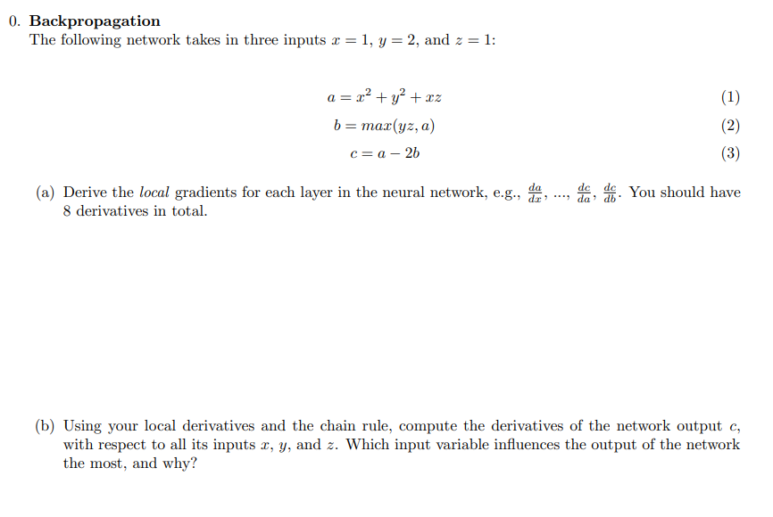 Solved 0. Backpropagation The following network takes in | Chegg.com