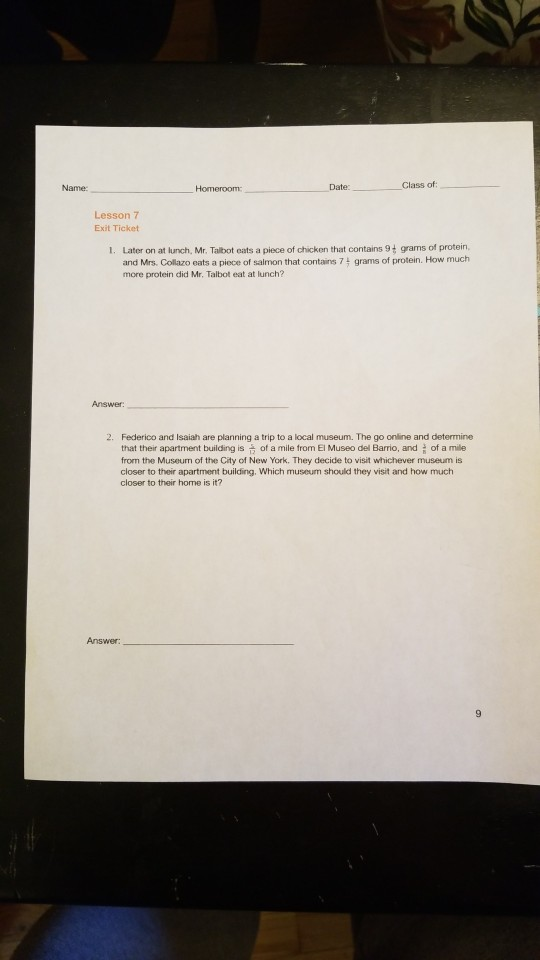 Solved Class of Name: Date Homeroom Lesson 7 Exit Ticket 1. | Chegg.com