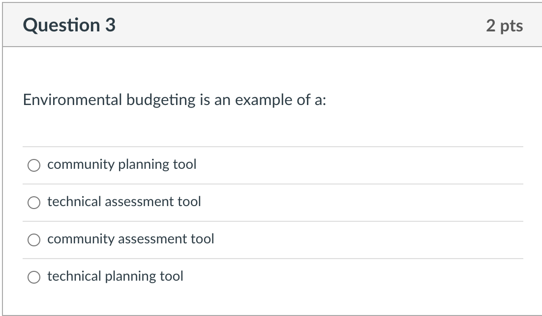 Solved Question 3 2 pts Environmental budgeting is an | Chegg.com